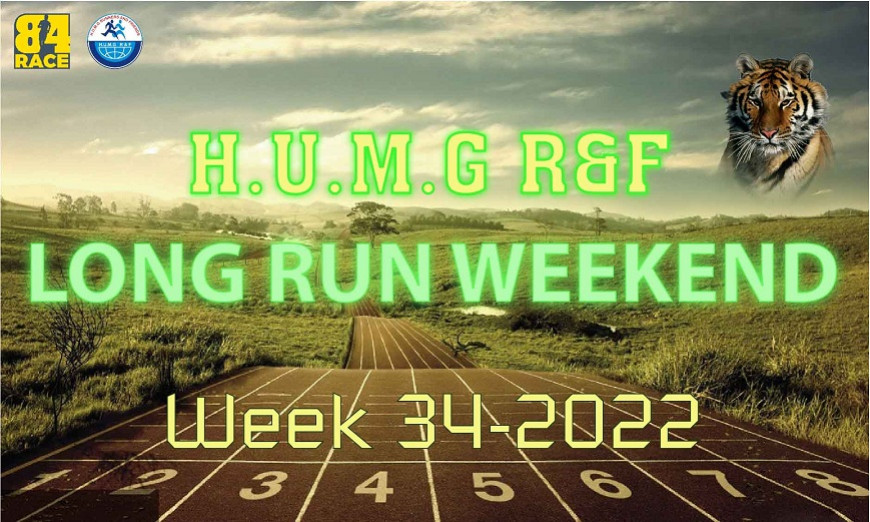 HUMG RUNNERS AND FRIENDS LONG RUN WEEKEND, W34-2022 ĐỒNG HÀNH CÙNG ...
